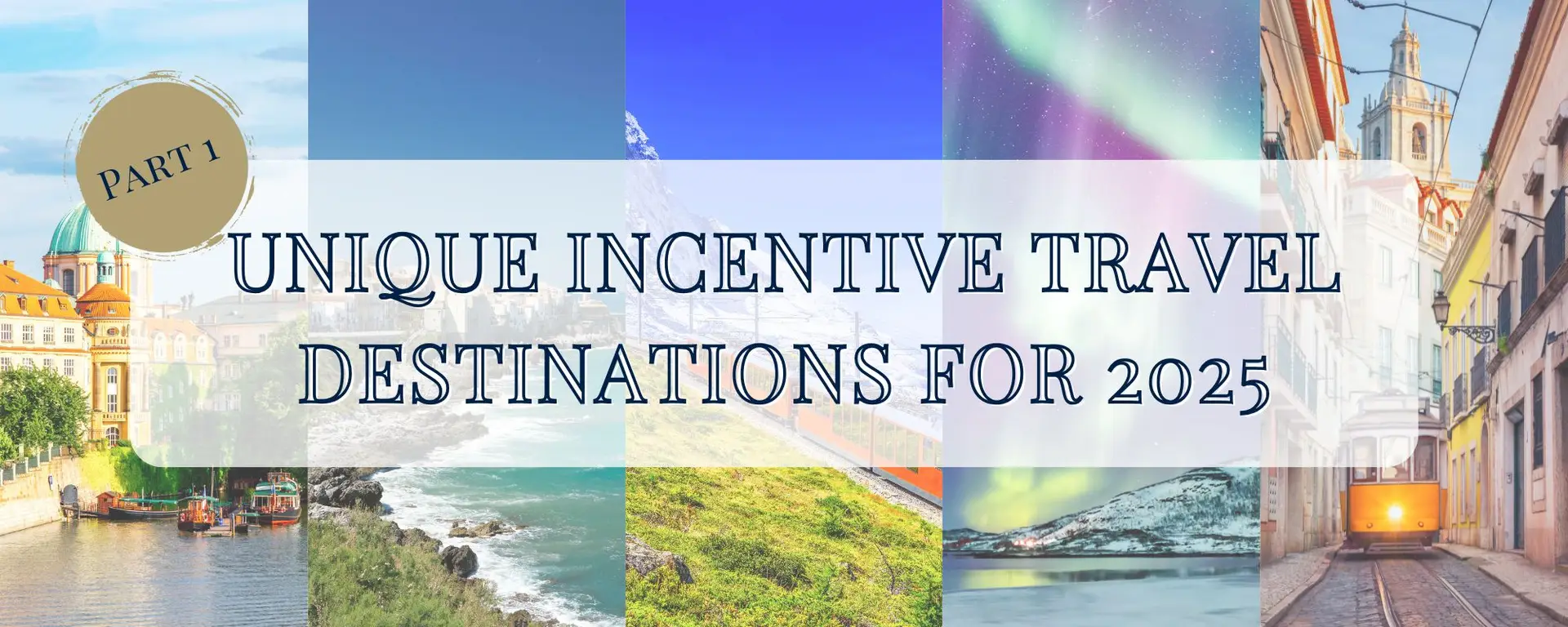 Unique Incentive Travel Destinations for 2025: Part 1 - Sutton Planning